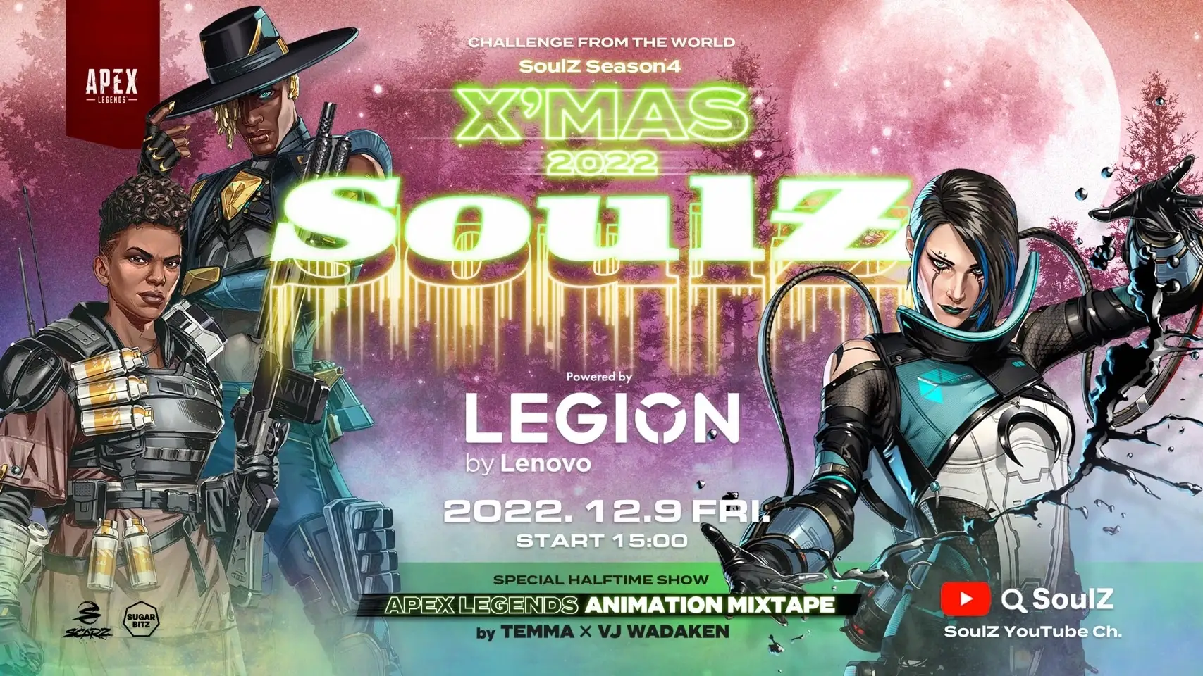 【News】世界が今最も注目するeスポーツ・エンターテインメント・プロジェクト「SoulZ -Apex Legends- Season4 X’mas 2022」12月9日(金) 15:00 ...